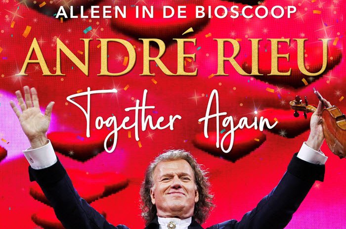 André Rieu: Together Again bij Kok CinemaxX - Ermelosezaken.nl